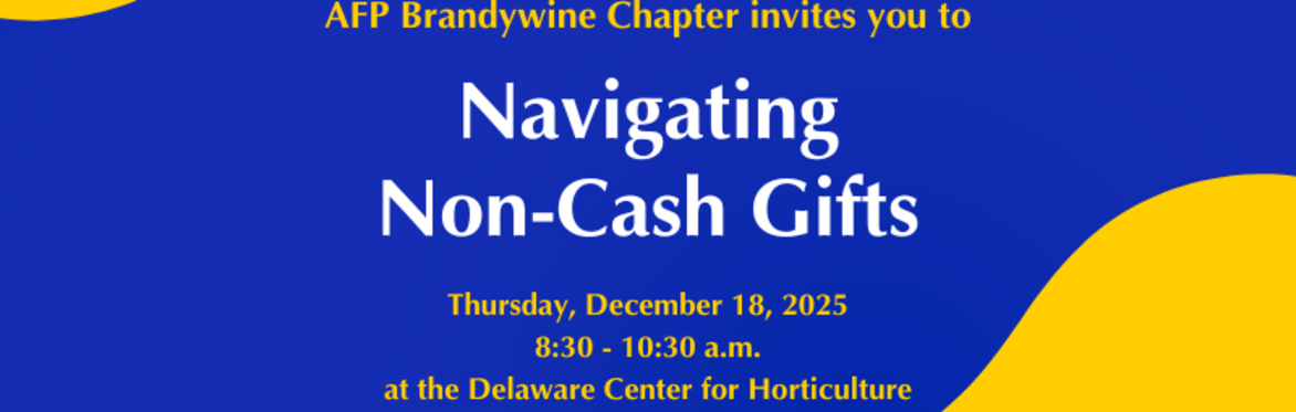 Register – Navigating Non-Cash Gifts – Delaware Center for Horticulture