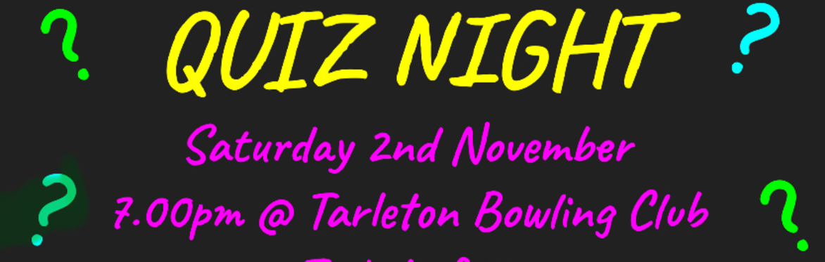 Buy tickets – Quiz night – Tarleton Bowling Club