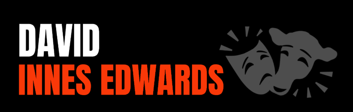 BOOK NOW – TV / FILM DIRECTOR DAVID INNES EDWARDS SCREEN-ACTING ...