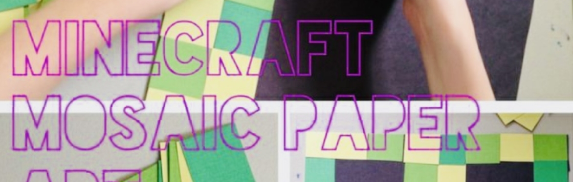 Buy tickets – Minecraft Paper Mosaic – Marquee @ memorial park ...