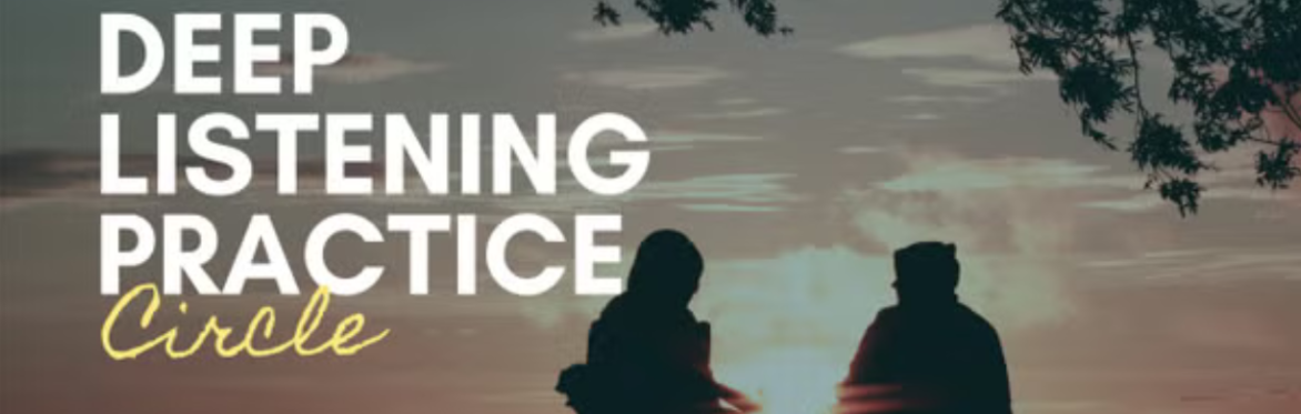 Buy tickets – Deep Listening Practice Circle – Zoom