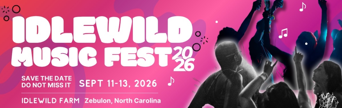 Purchase your tickets – Idlewild Music Fest – Idlewild Farm, Zebulon NC