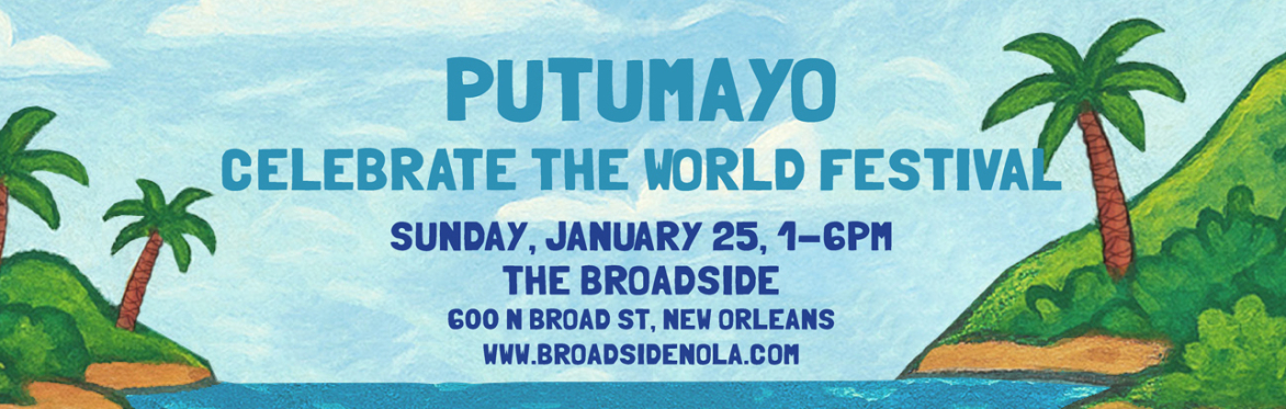 Buy tickets – Putumayo Celebrate the World Festival – The Broadside