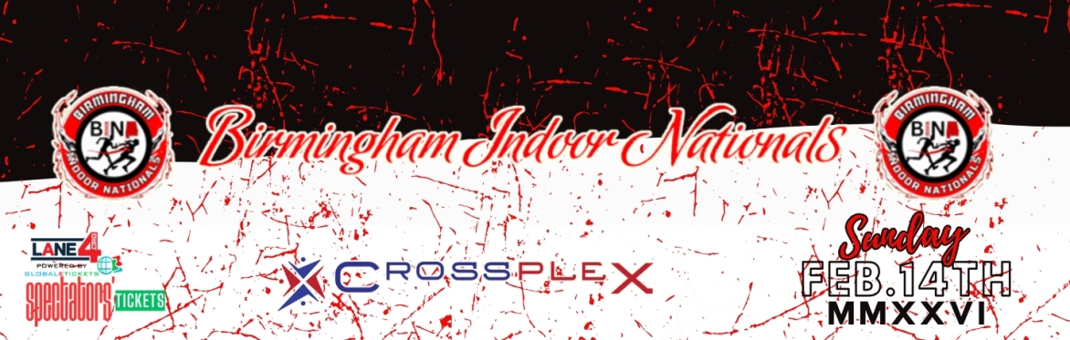 Buy Tickets – Birmingham Indoor Nationals – Birmingham Crossplex