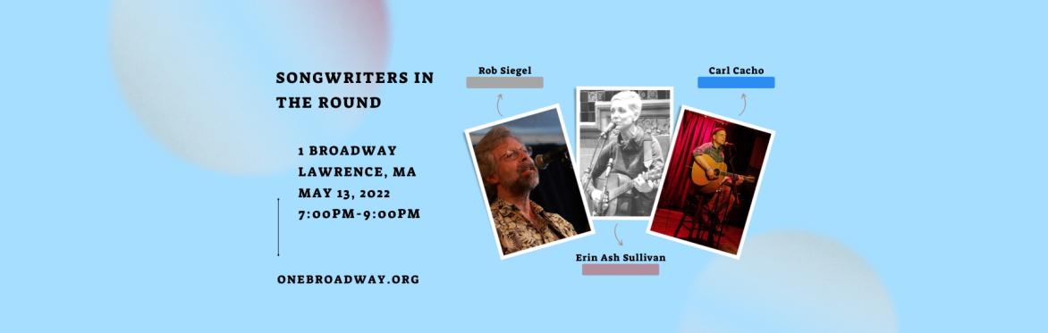 Buy tickets – Songwriters in the Round featuring Rob Siegel, Carl Cacho ...