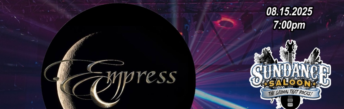 Buy tickets – FULL TILT FRIDAY! - EMPRESS - ON THE PATIO – SUNDANCE SALOON
