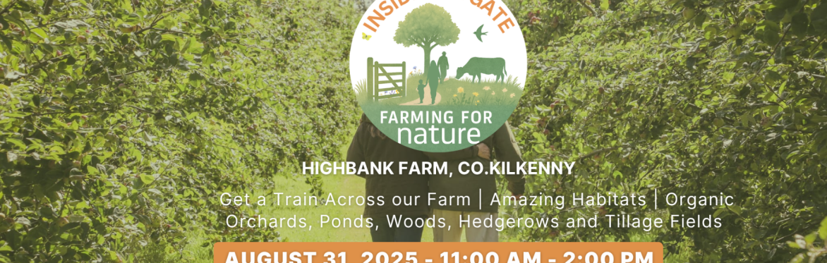 Register for the event – Inside The Gate: Highbank Farm, Co.Kilkenny ...