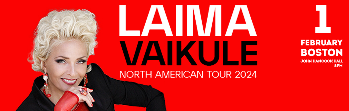 Buy Tickets – LAIMA VAIKULE in Boston – John Hancock Hall, 180 Berkeley ...