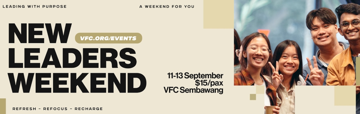 Buy tickets – New Leaders Weekend – VFC Sembawang