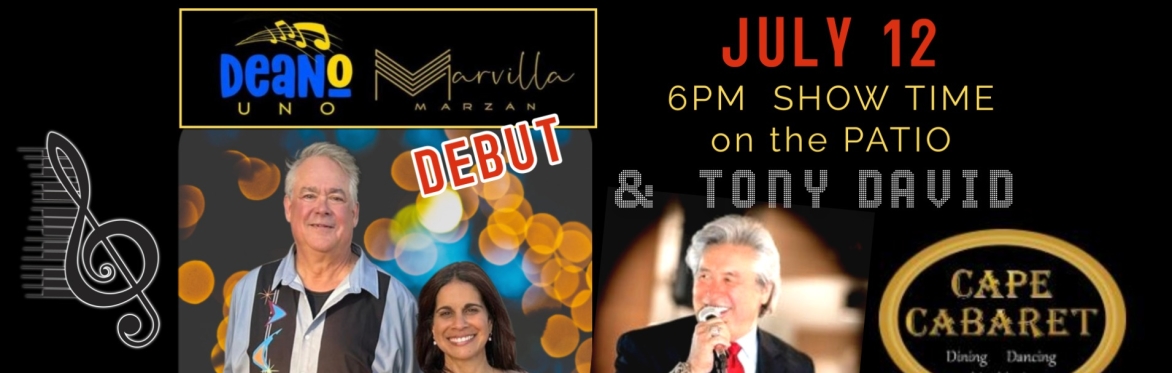 Click here for Reservations – *** TONY DAVID with DEANO UNO & MARVILLA ...