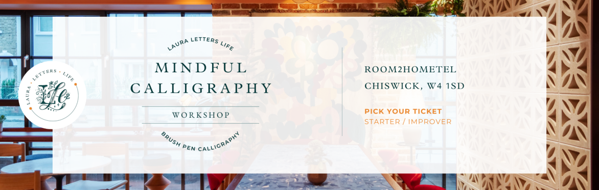 Book Tickets – Mindful Calligraphy Workshop – room2 Chiswick