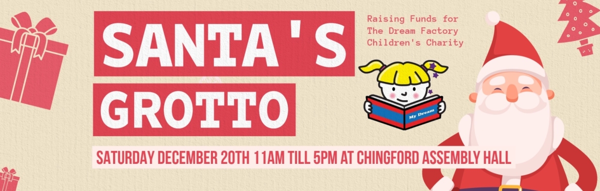 Buy tickets – The Dream Factory Santa’s Grotto – North Chingford ...