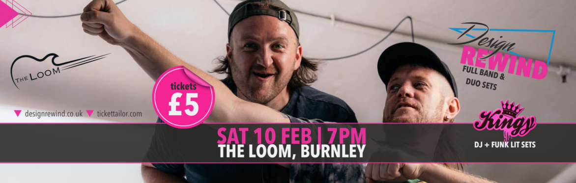 Buy tickets – Design Rewind feat. DJ Kingy | LIVE at The Loom, Burnley ...