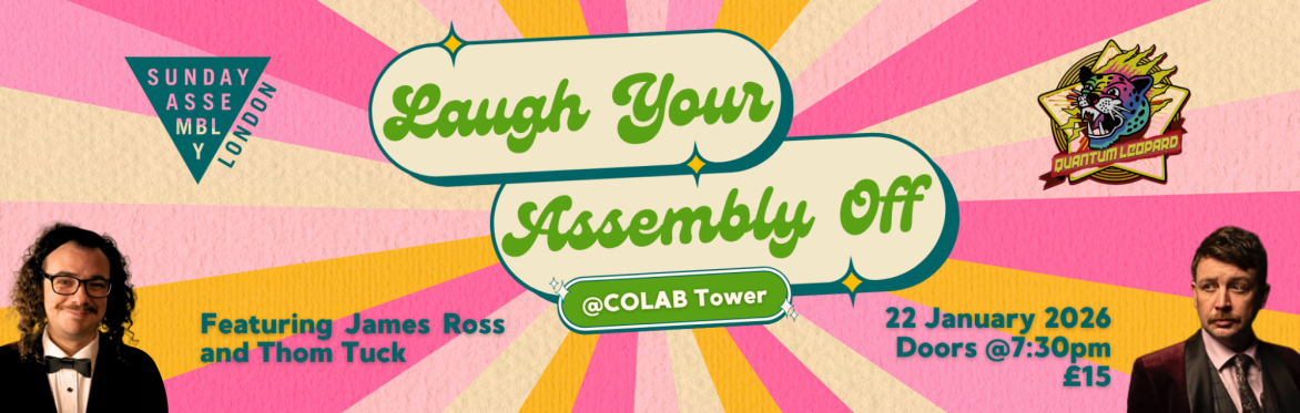 Clix 4 Tix – Laugh Your Assembly Off – COLAB Tower