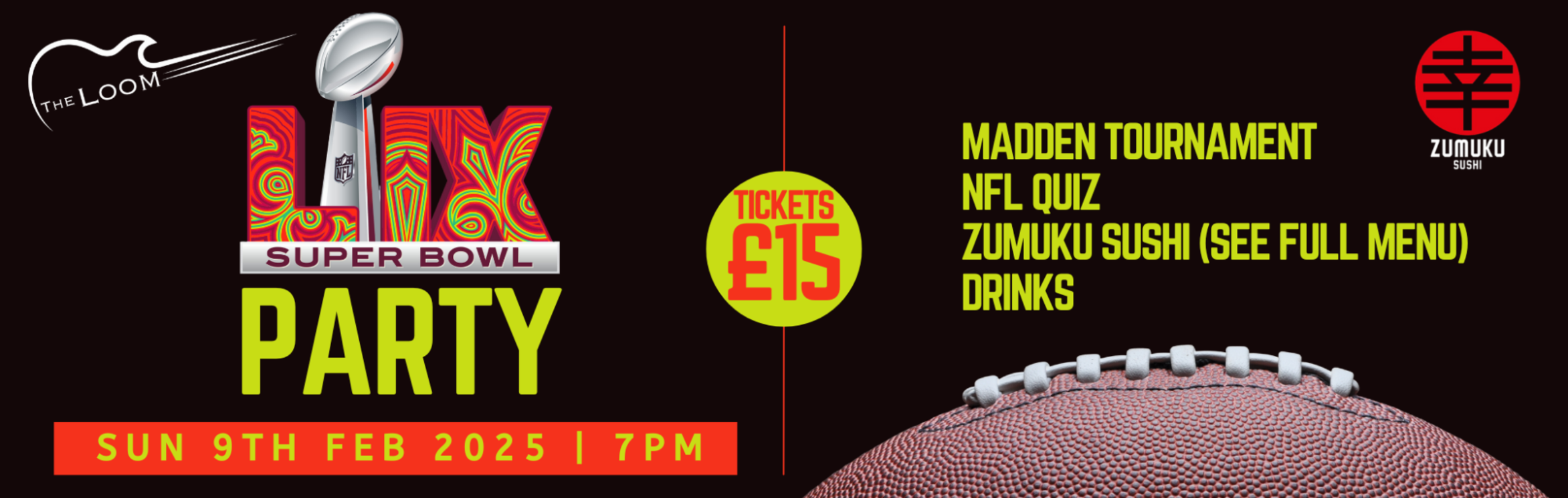 Buy tickets – Super Bowl LIX Party at The Loom | Burnley – The Loom ...