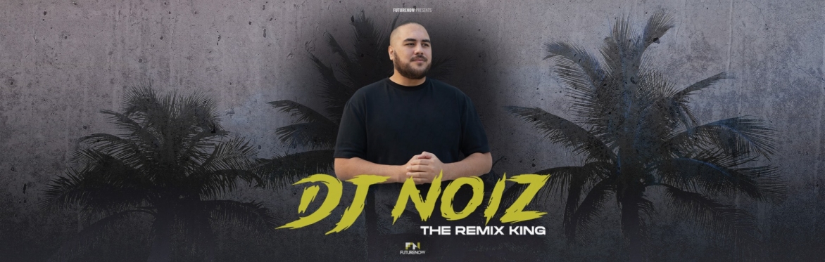 BUY TICKETS – DJ NOIZ live in Broome, WA – Oasis @ The Roey: 4 Dampier ...