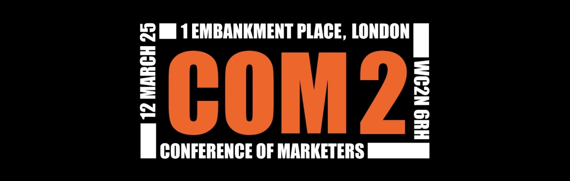 Buy tickets – COM2 - Conference of Marketers - March 12th, 2025 – PWC 1 ...