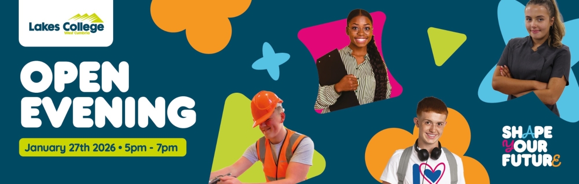 Click here to book your place – Lakes College Open Evening – Lakes ...