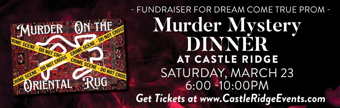 Buy tickets – Murder Mystery Dinner Fundraiser – Castle Ridge