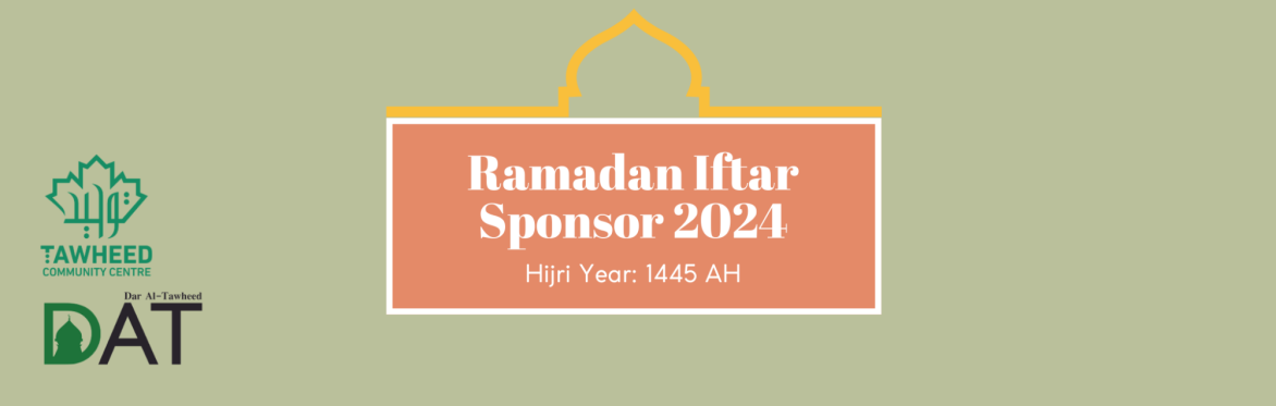 Buy tickets – Ramadan Iftar Sponsorships 2024 – Tawheed Community Centre