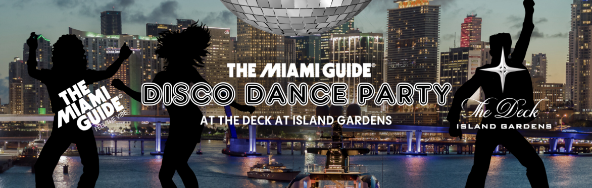 Select tickets – The Miami Guide Disco Dance Party at The Deck – The ...