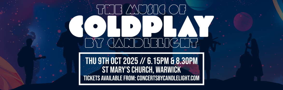 Buy tickets – The Music Of Coldplay By Candlelight at St Mary's Church ...