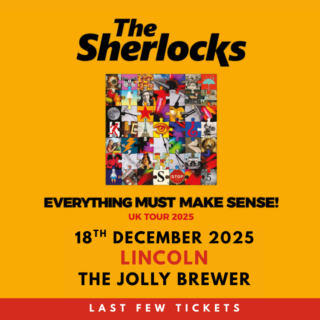 Buy tickets – The Sherlocks @ The Jolly Brewer, Lincoln – The Jolly Brewer