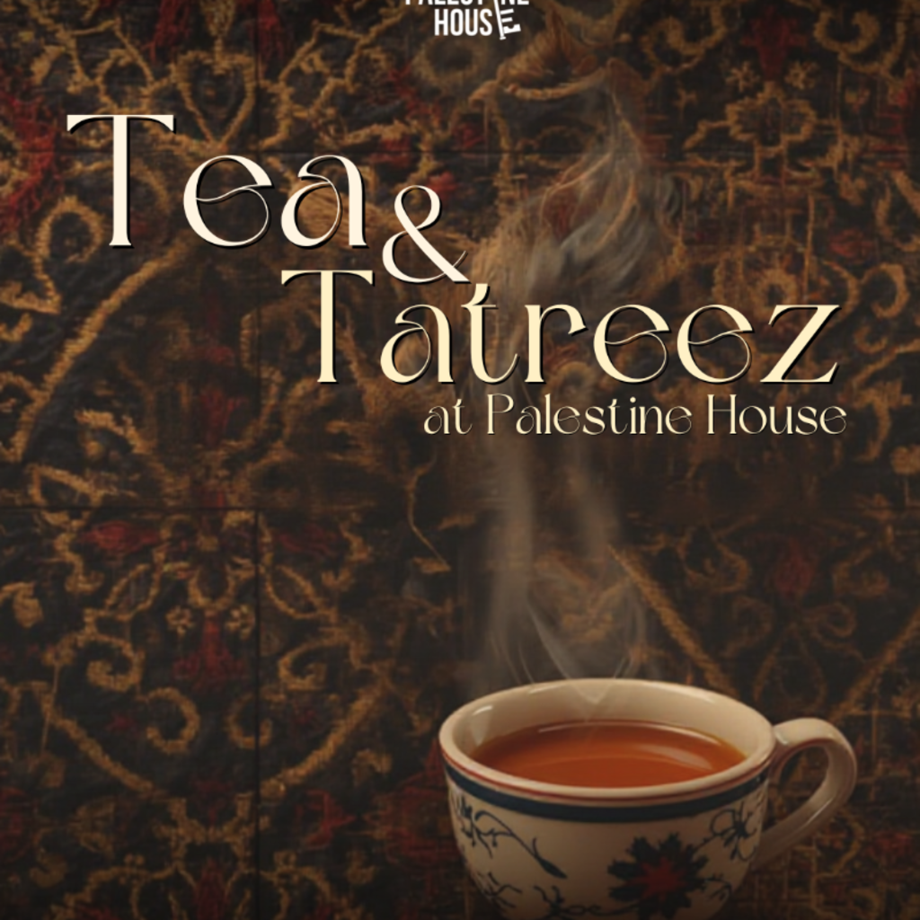 Buy tickets – Tea & Tatreez – Palestine House
