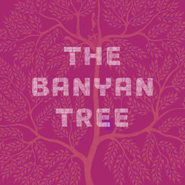 Buy tickets – The Banyan Tree