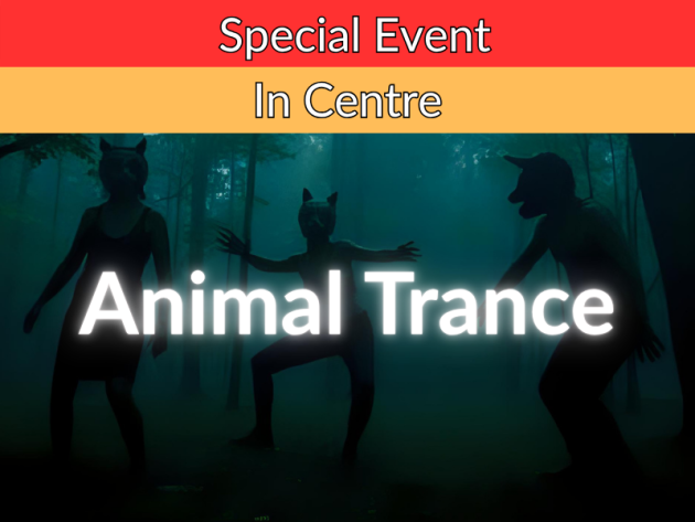 Buy tickets – Animal Trance – The Sir Arthur Conan Doyle Centre