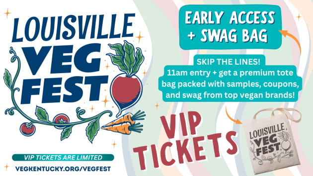 Buy tickets – Louisville VegFest VIP Ticket – Early Access + Swag Bag ...