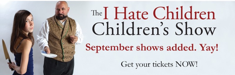 Select tickets – 🎩 The I Hate Children Children’s Show – The Great Star ...