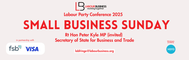 Select tickets – Small Business Sunday at Labour Party Conference ...