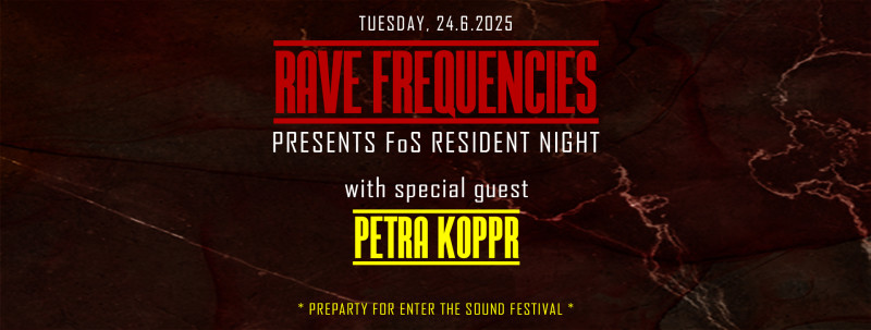 Get your ticket! – RAVE FREQUENCIES / FoS resident night & ETS preparty ...