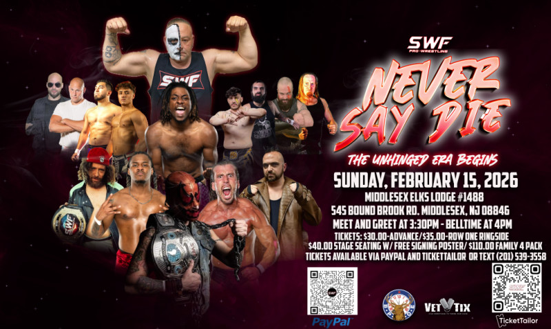 Buy tickets now – SWF Wrestling Never Say Die – Middlesex Elks Lodge ...