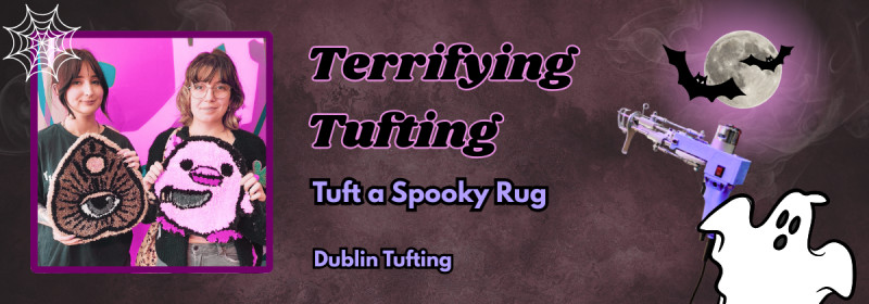 | Book Now – 👻 Terrifying Tufting: Tuft a Spooky Rug 👻 – 3 Queen Street