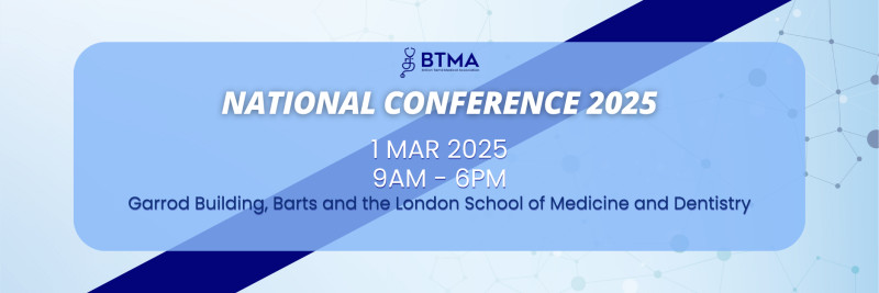 Buy tickets – BTMA National Conference 2025 – Garrod Building, Barts ...