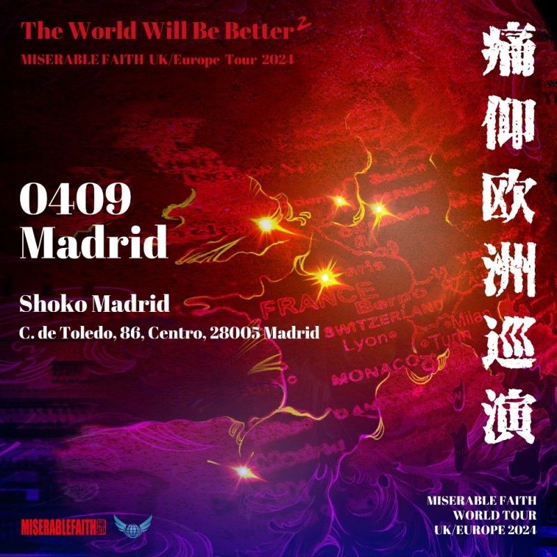 Select tickets – MISERABLE FAITH Europe Tour - Madrid – Shoko Madrid