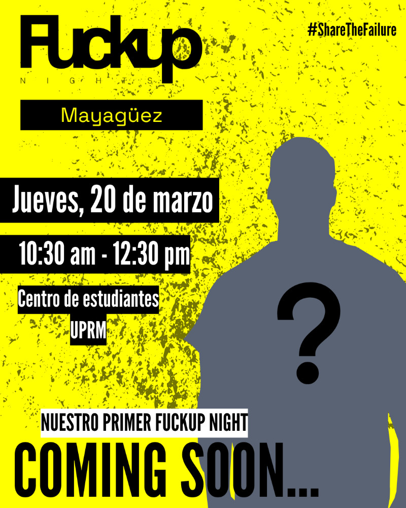 Select tickets – Primer Fuckup Night Mayagüez – Centro de estudiantes UPRM