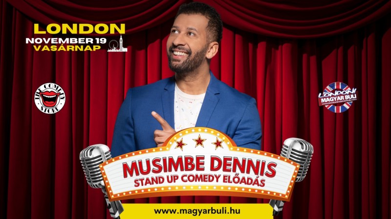Jegyvásárlás / Buy Tickets – Musimbe Dennis - London - Comedy előadás ...