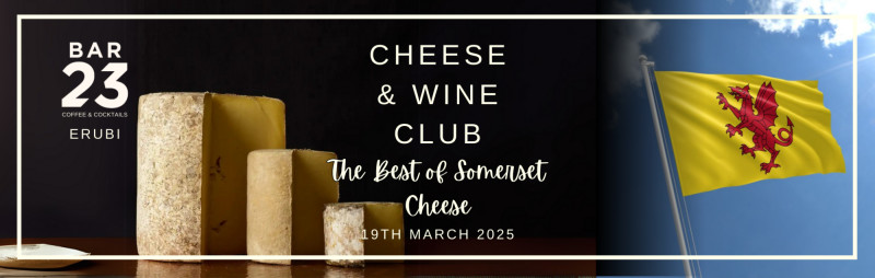 Buy tickets – The Best of Somerset - Cheese & Wine Club 4 – Bar 23 ...