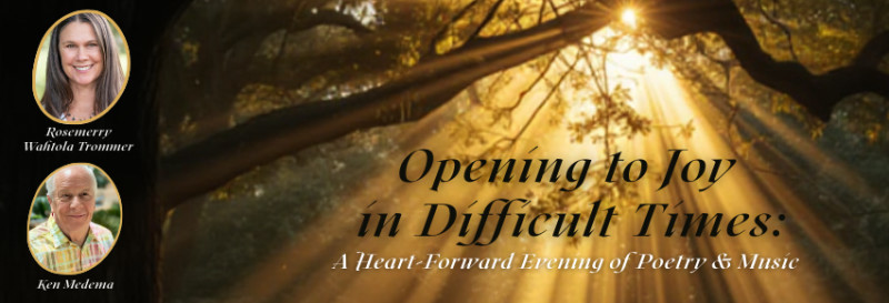 Select tickets – Opening to Joy in Difficult Times: A Heart-Forward ...