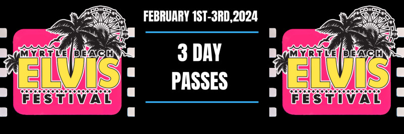 Buy tickets – The Myrtle Beach Elvis Festival - 3 Day Passes – Hilton ...