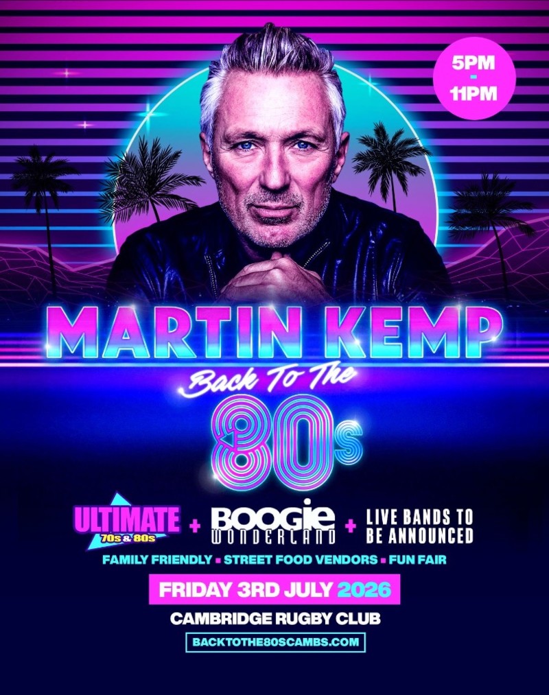 Select tickets – Martin Kemp Back To The 80’s Cambridge – Cambridge ...