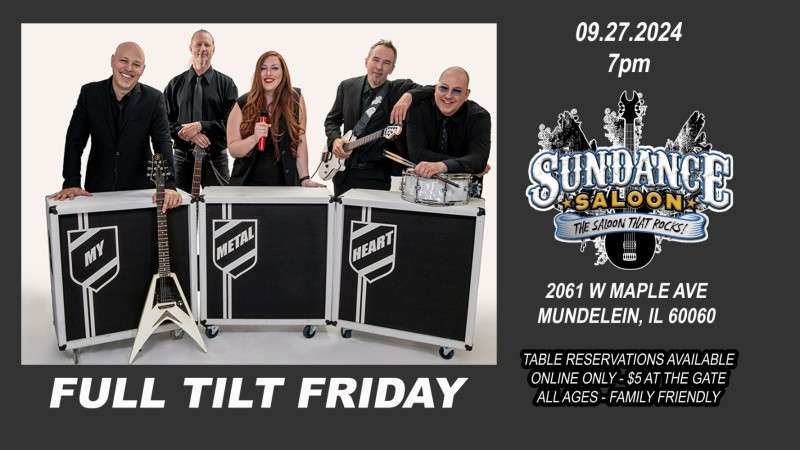 Buy tickets – MY METAL HEART - FULL TILT FRIDAY – SUNDANCE SALOON