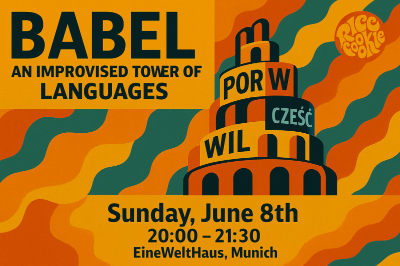 Buy tickets – BABEL - An improvised tower of languages at Münchner ...