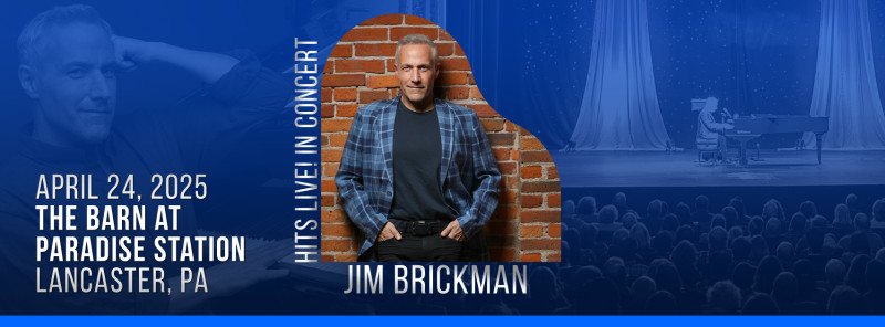 Buy tickets – An Intimate Evening with Jim Brickman - Hits Live! In ...
