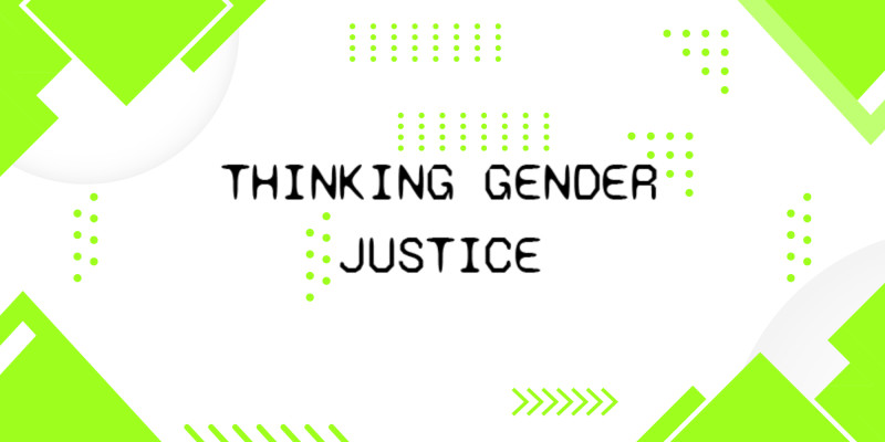 Select tickets – Thinking Gender Justice: Oppression, Resistance ...