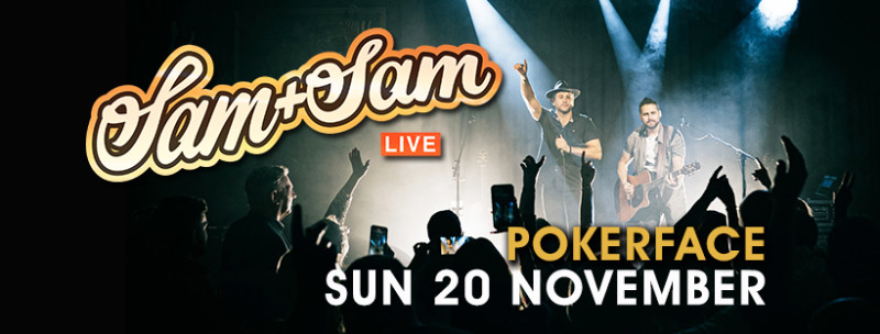 Buy tickets – SAM + SAM and Band – Poker Face Berwick