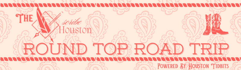 Reserve Your Spot – The SCRIBE Round Top Road Trip – Round Top